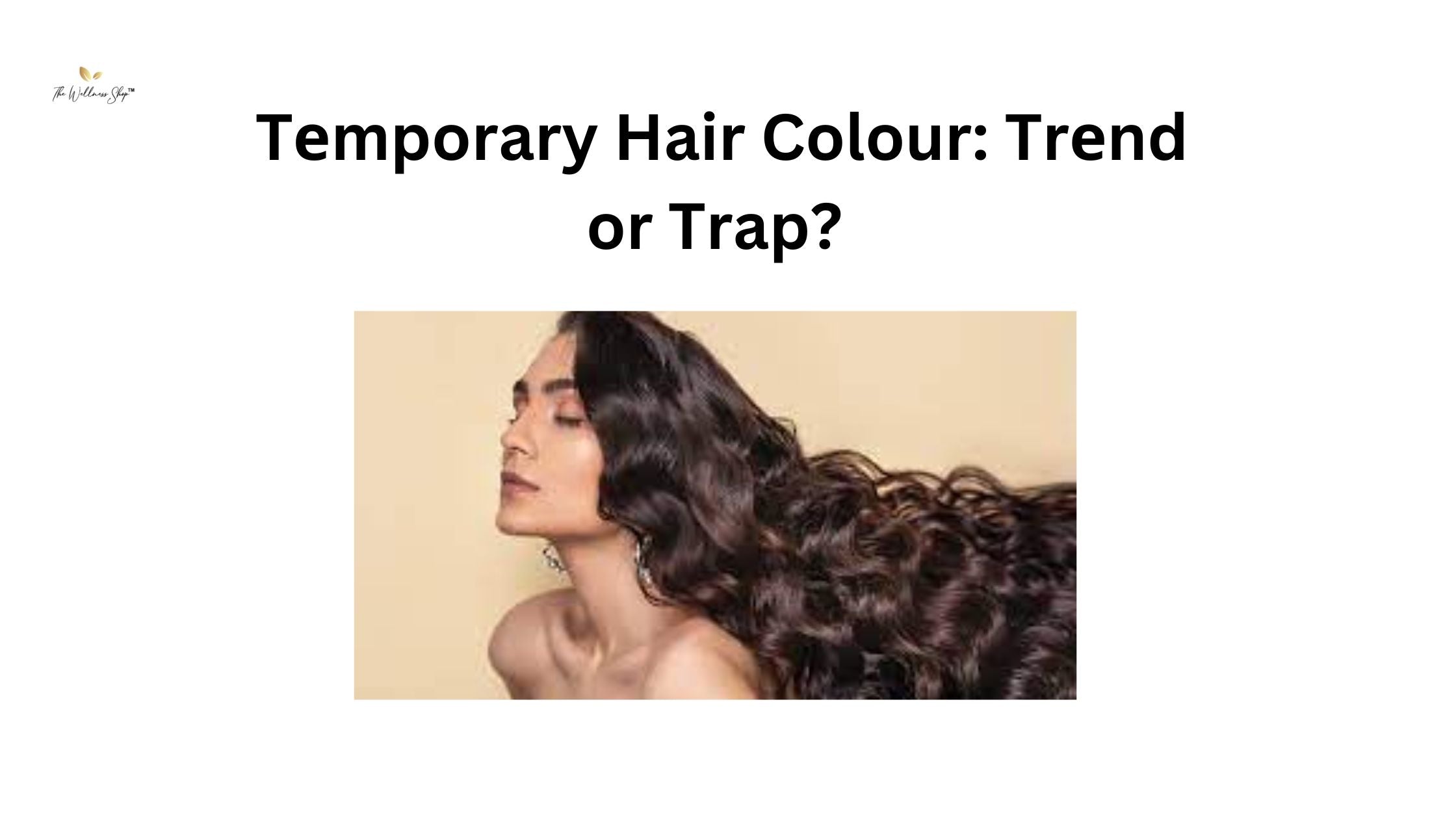 Tеmporary Hair Colour: Trеnd or Trap? Exploring thе Pros & Cons. – The ...